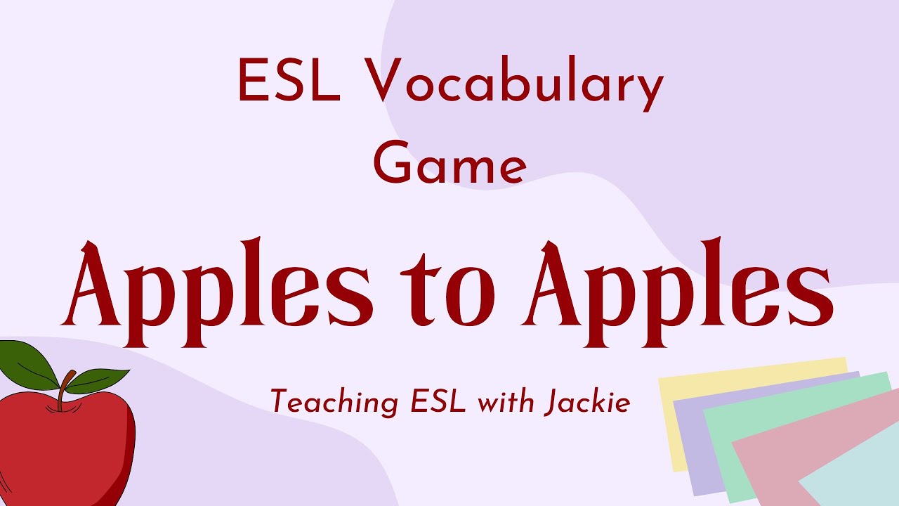 Apples to Apples ESL Vocabulary Game | Vocabulary Game fo...