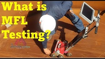 What is Magnetic Flux Leakage or MFL Testing?